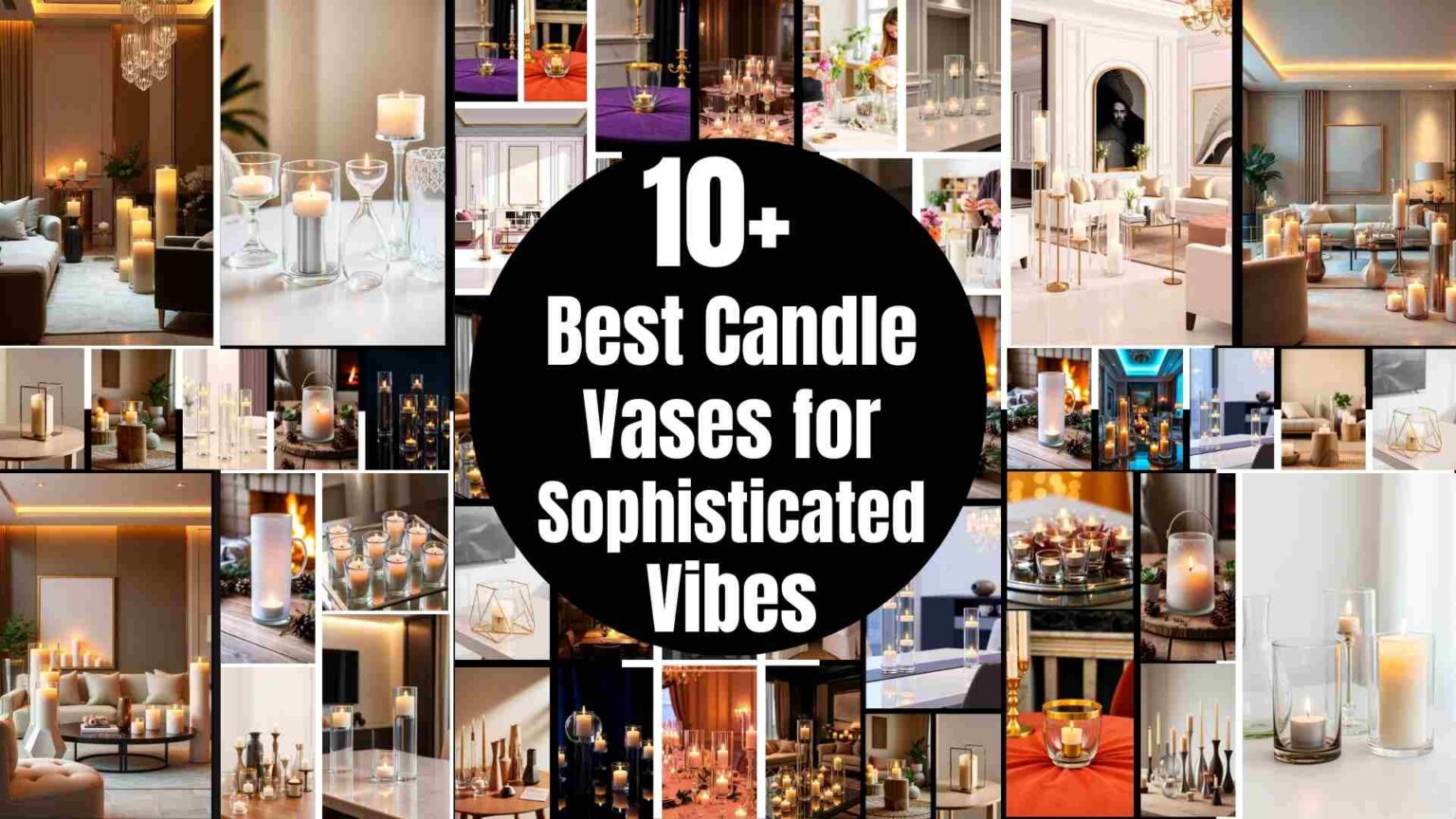 10 Best Candle Vases for Sophisticated Vibes - Besuited Home